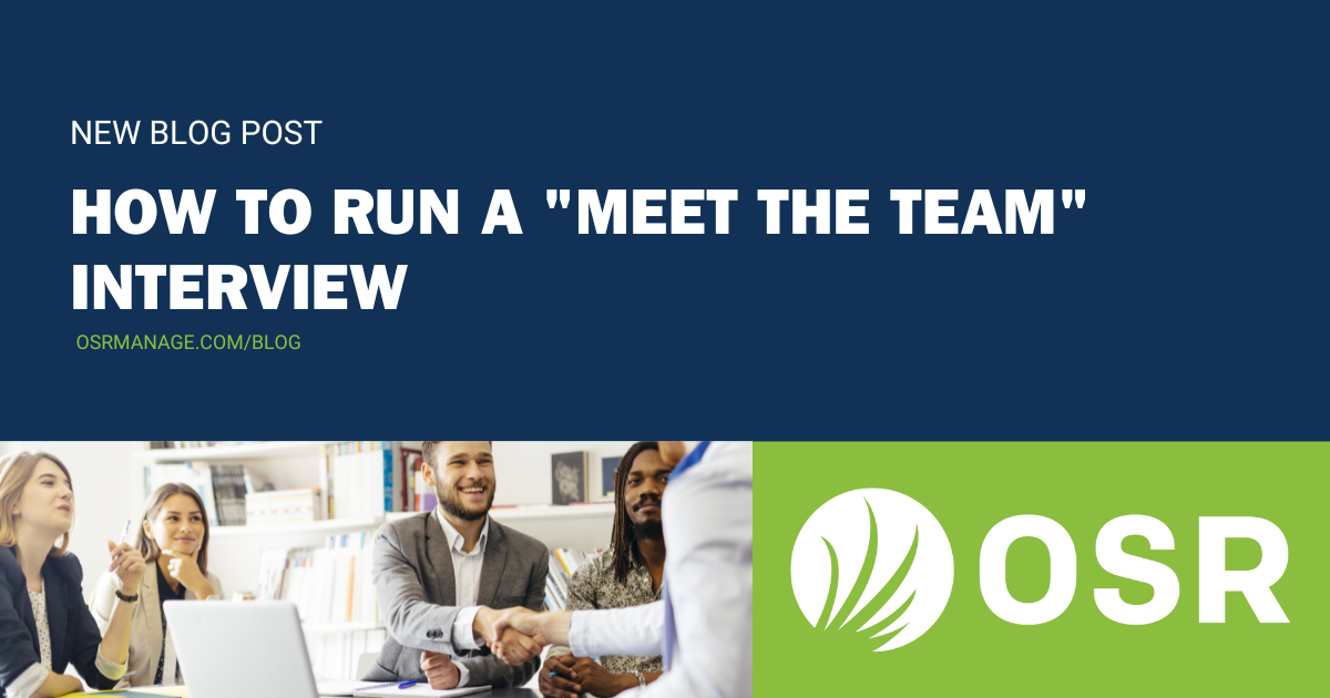 HOW TO EFFECTIVELY MANAGE A “MEET THE TEAM” INTERVIEW | OSR Manage